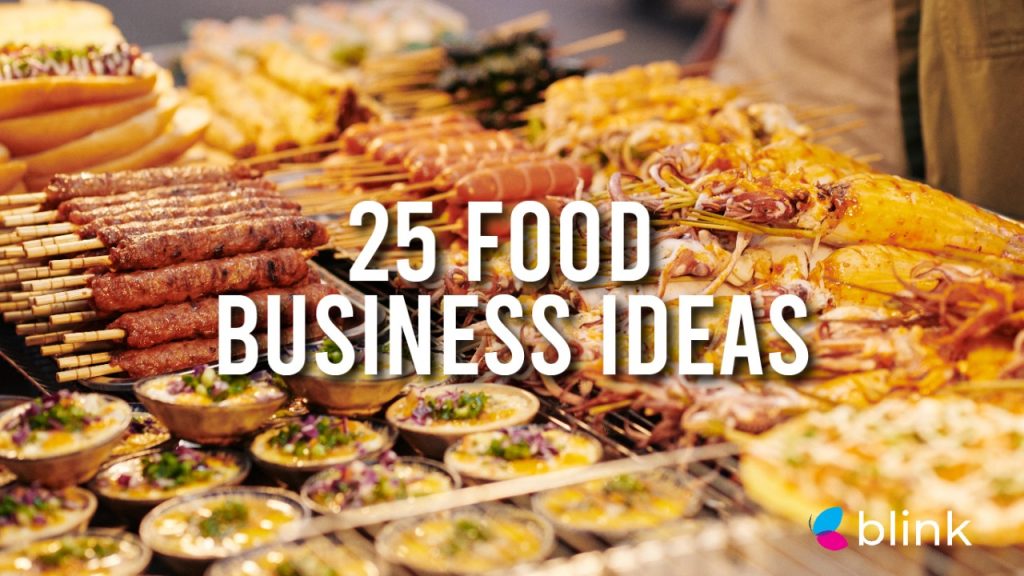 31 Food Business Ideas That You Didn t Think Of Blink 31 Food Business Ideas That You Didn t Think Of Blink